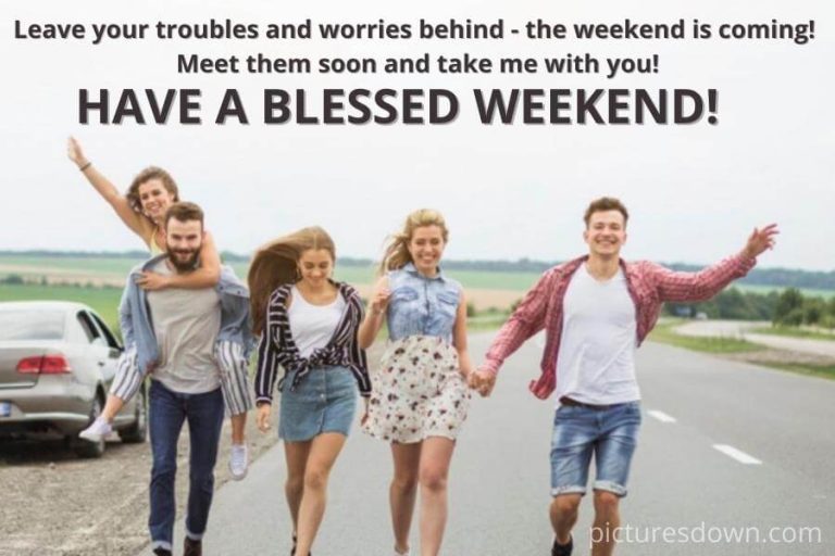 Have a great weekend images and happy weekend images free