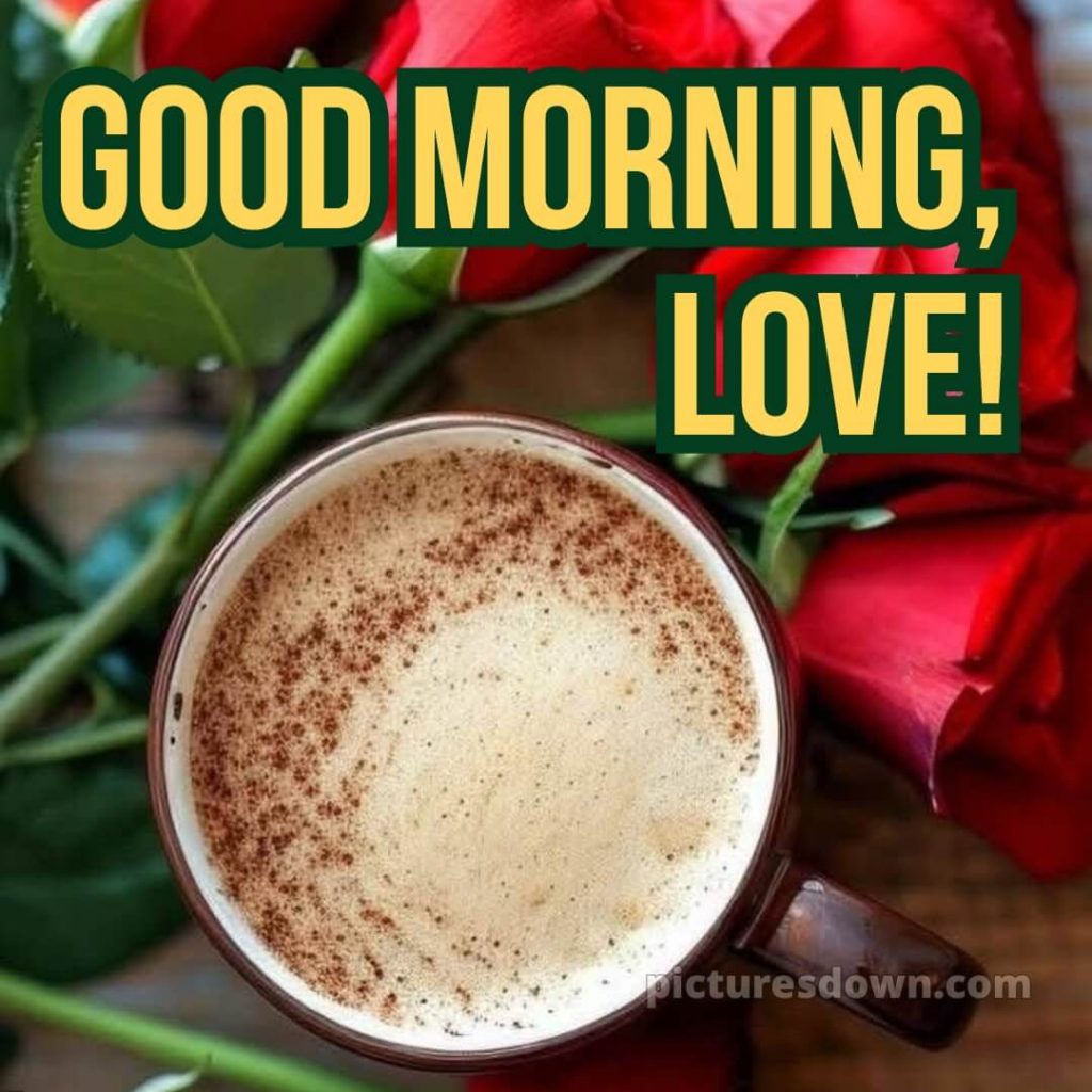 Romantic good morning 1 - picturesdown.com