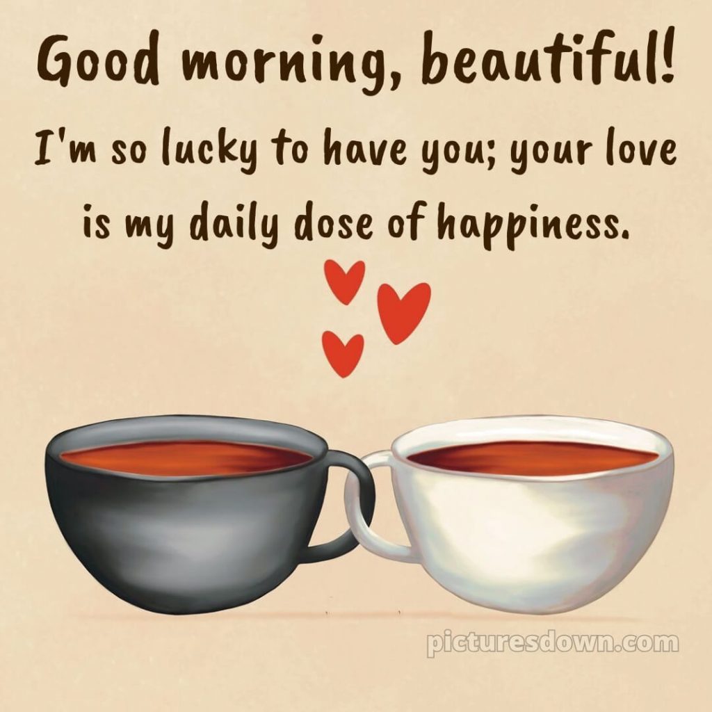Romantic good morning love messages for girlfriend 14 - picturesdown.com